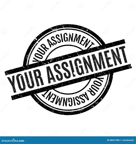Your Assignment Rubber Stamp Stock Illustration Illustration Of Drill