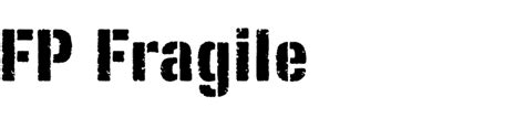 Fp Fragile In Use Fonts In Use