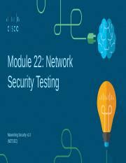 Network Security V1 0 Module 22 Pptx Module 22 Network Security Testing Networking Security