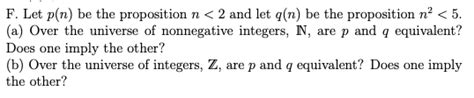 Solved F Let P N Be The Proposition N