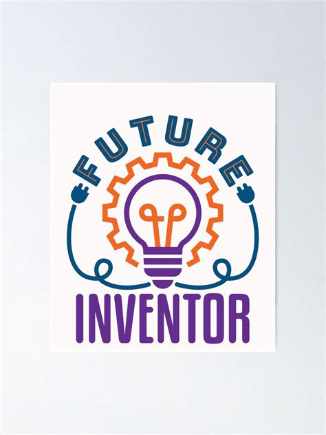 Future Inventor Poster For Sale By Jaygo Redbubble