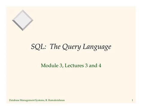 Ppt Sql The Query Language Module 3 Le C Tures 3 And 4 Database