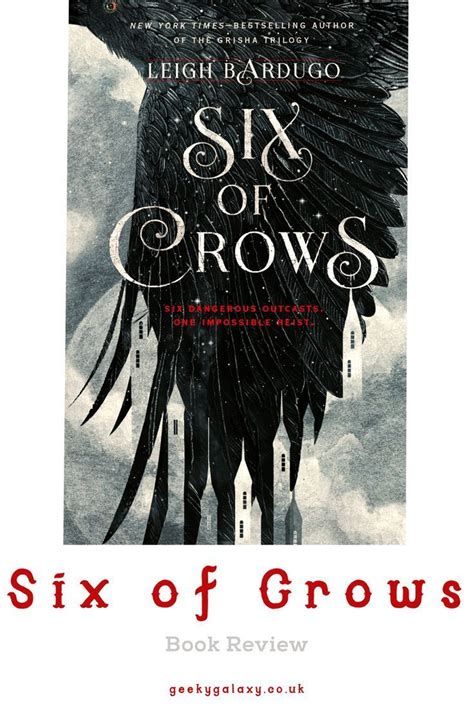 Six Of Crows By Leigh Bardugo Book Review On Geeky Galaxy