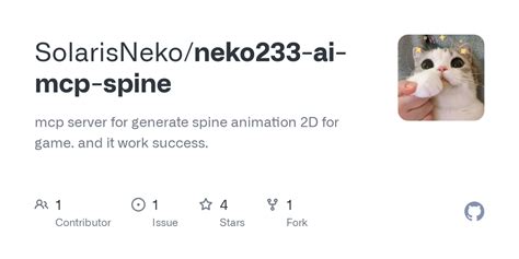 Github Solarisneko Neko233 Ai Mcp Spine Mcp Server For Generate Spine Animation 2d For Game