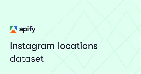 Instagram Locations Dataset · Apify