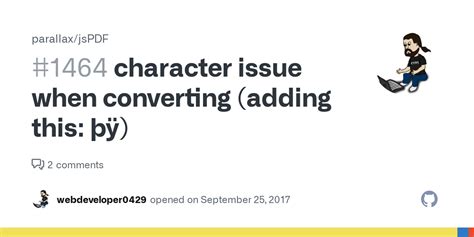Character Issue When Converting Adding This þÿ · Issue 1464