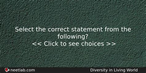 Select The Correct Statement From The Following Neetlab