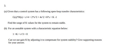 Solved A Given That A Control System Has A Following Chegg