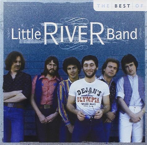 Little River Band All Time Greatest Hits —