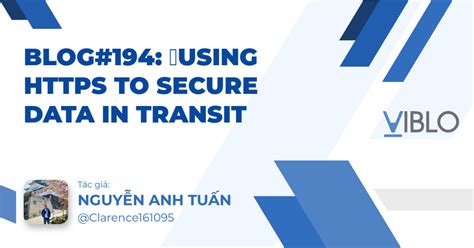Using HTTPS To Secure Data In Transit