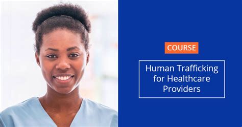 Human Trafficking For Healthcare Providers Migrant Protection Platform