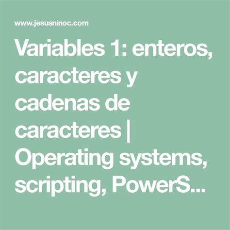 Variables 1 Enteros Caracteres Y Cadenas De Caracteres Operating