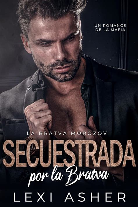 Secuestrada Por La Bratva Un Romance De La Mafia En Epub Pdf Y Mobi