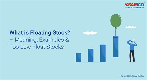 What Is Floating Stock Meaning Examples Top Low Float Stocks