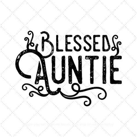 Blessed Auntie Svg Png Eps Ai Dxf Download Merch Roll
