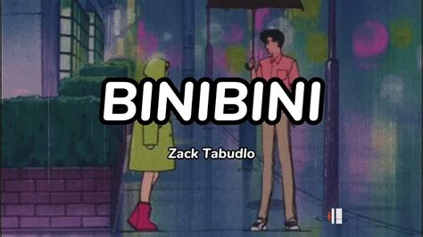 Zack Tabudlo Binibini Lyrics Youtube