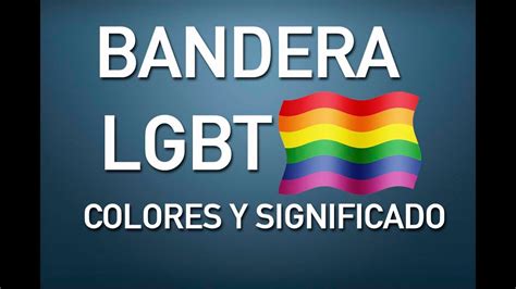 Orgullo Lgbtq 12222 Esta Es La Historia De La Bandera Arcoíris Y Su