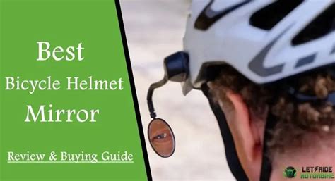 Top 7 Best Bicycle Helmet Mirror Reviews