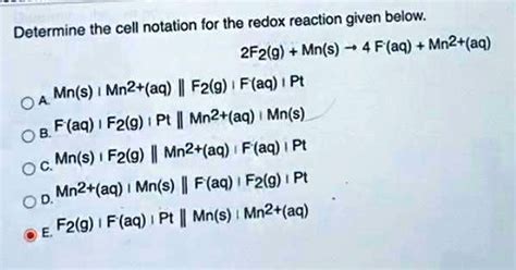 The Cell Notation For The Redox Reaction Given Below Solvedlib