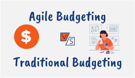 Agile Budgeting Vs Traditional Budgeting Ultimate Guide For Modern Businesses