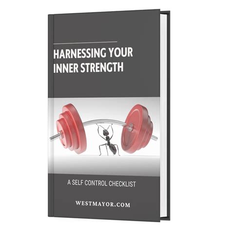 Harnessing Your Inner Strength A Self Control Checklist Westmayor