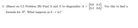 solved 4 based on 5 2 problem 29 find Λ and s to