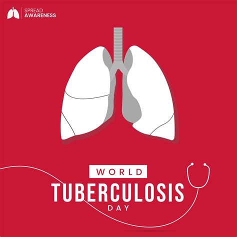 World Tuberculosis Day Awareness About Tuberculosis Design 6555795
