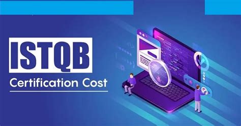 How Much Does The Istqb Certifications Cost In 2023