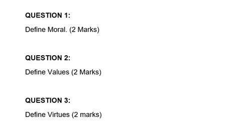 Solved Question 1define Moral 2 ﻿marksquestion 2define