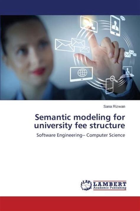 Semantic Modeling For University Fee Structure 9783659764875 Rizwan