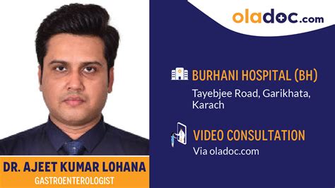 Dr Ajeet Kumar Lohana Gastroenterologist At Sohail Trust Hospital Oladoc Com