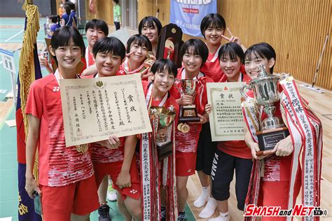 【全国高校総体2023・団体戦】女子：柳井商工が春夏併せて6連覇！ 男子：ふたば未来学園が優勝！ Smash And Net Tv