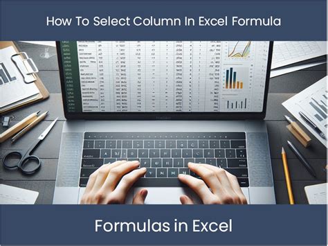 Excel Tutorial How To Select Column In Excel Formula