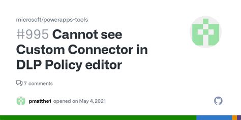 cannot see custom connector in dlp policy editor · issue 995
