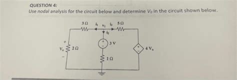 Solved QUESTION Use Nodal Analysis For The Circuit Below Chegg