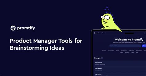 Product Manager Tools for Brainstorming Ideas | Promtify