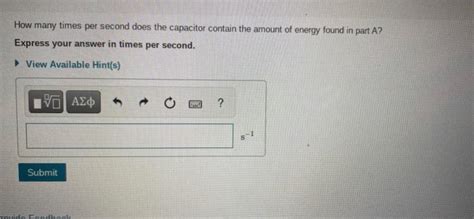 Solved An L C Circuit Has An Inductance Of 0 410 H And A