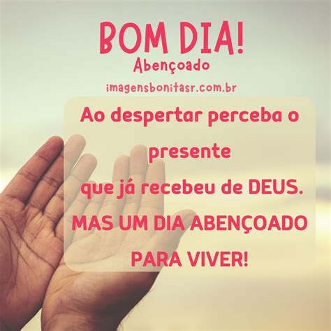 Mensagem De Bom Dia Abençoado E Feliz Imagens Bonitas