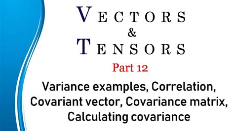 What Is A Tensor Tensor For Beginners Contravariant Examples