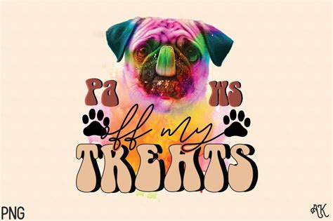 Paws Off My Treats Sublimation Graphic By Ak Artwork · Creative Fabrica