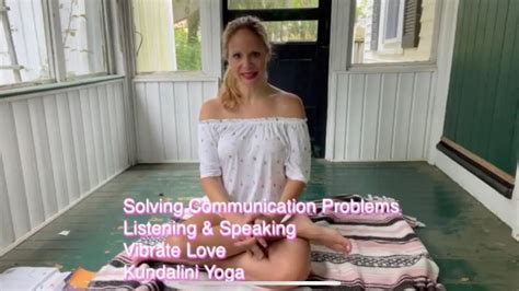 Solving Communication Problems Speaking And Listening Kundaliniyoga