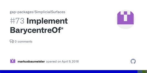 Implement BarycentreOf Issue 73 Gap Packages SimplicialSurfaces GitHub