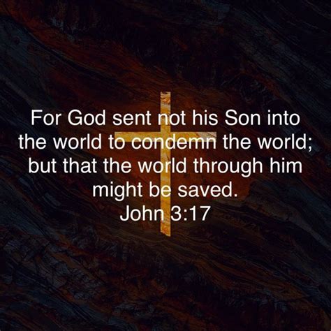 John 3 17 For God Did Not Send His Son Into The World To Condemn The