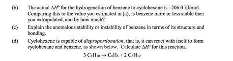Solved 2 Cyclohexane C6h12 Cyclohexene C6hio