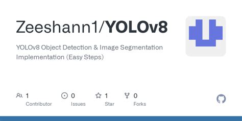 Github Zeeshann1yolov8 Yolov8 Object Detection And Image Segmentation