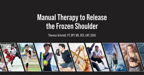 Manual Therapy To Release The Frozen Shoulder