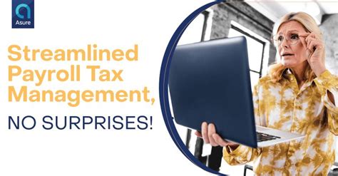 Asure Payrolltaxmanagement Streamlined Ptm Payrollsolutions