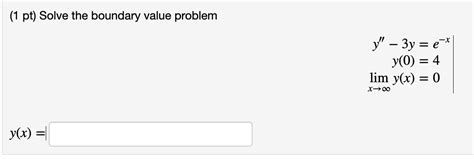 Solved 1 Pt Solve The Boundary Value Problem Chegg