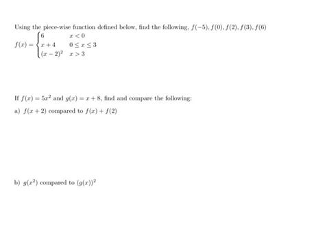 Solved Using The Piece Wise Function Defined Below Find The Chegg