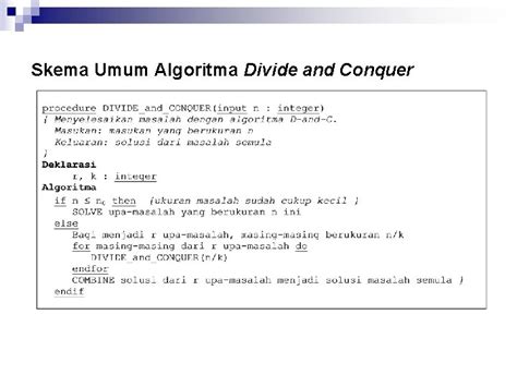 Algoritma Divide And Conquer Bagian 1 N Divide